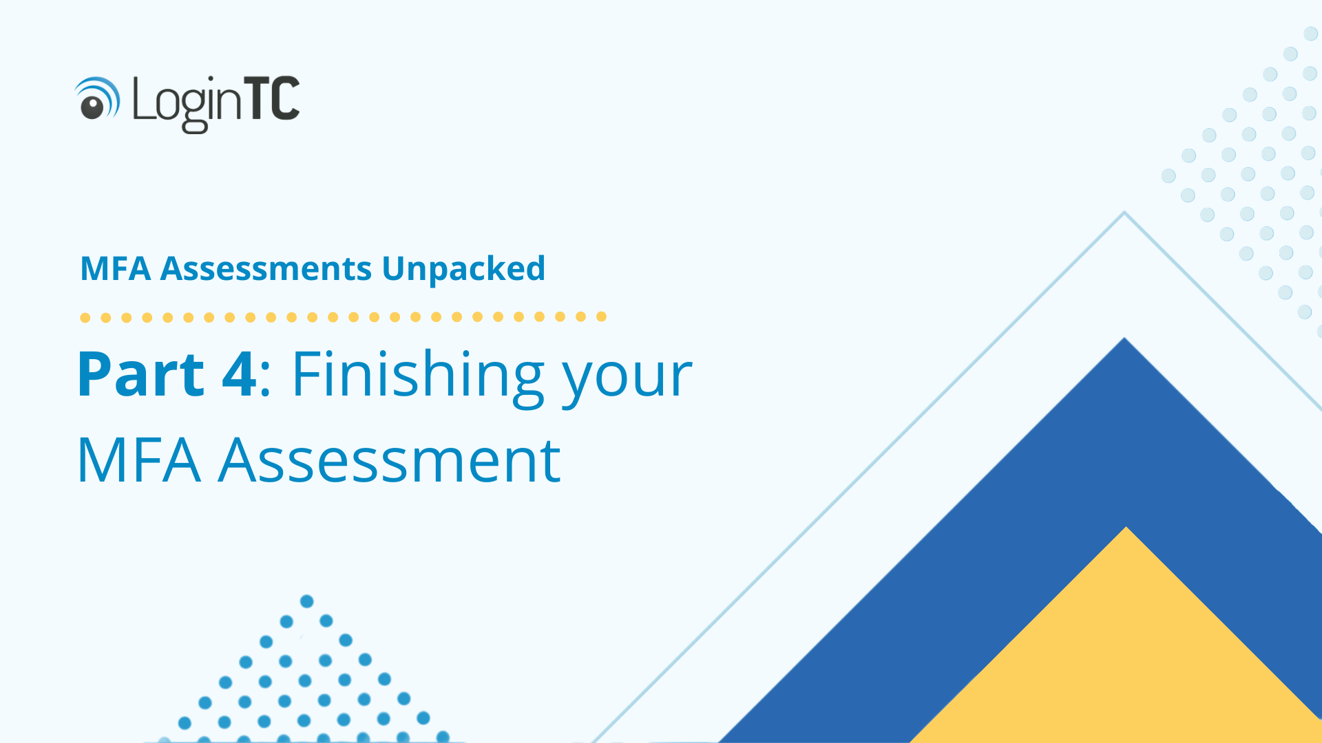 MFA Assessments Part 4 - LoginTC