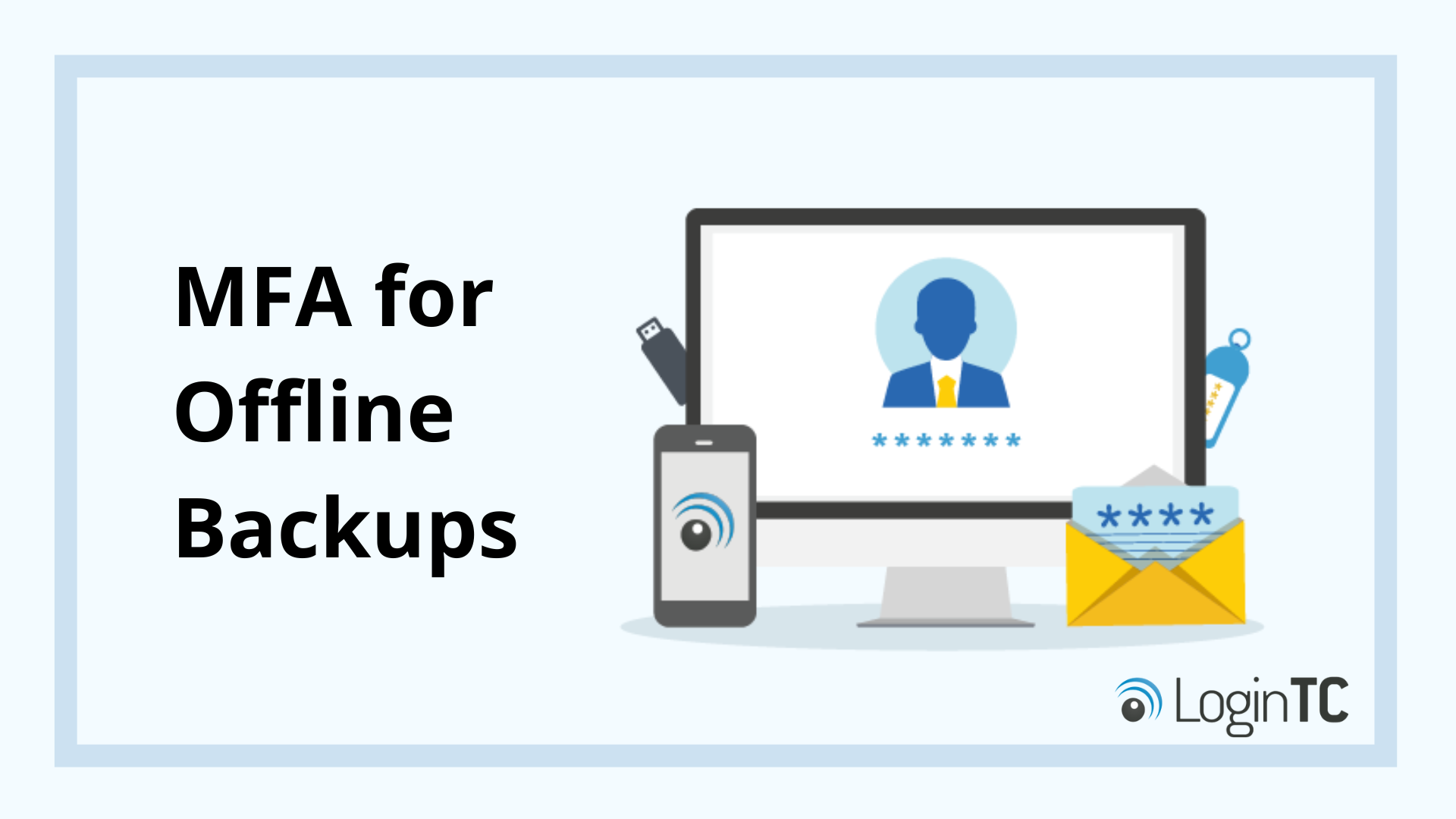 How To Protect Offline Backups Logintc